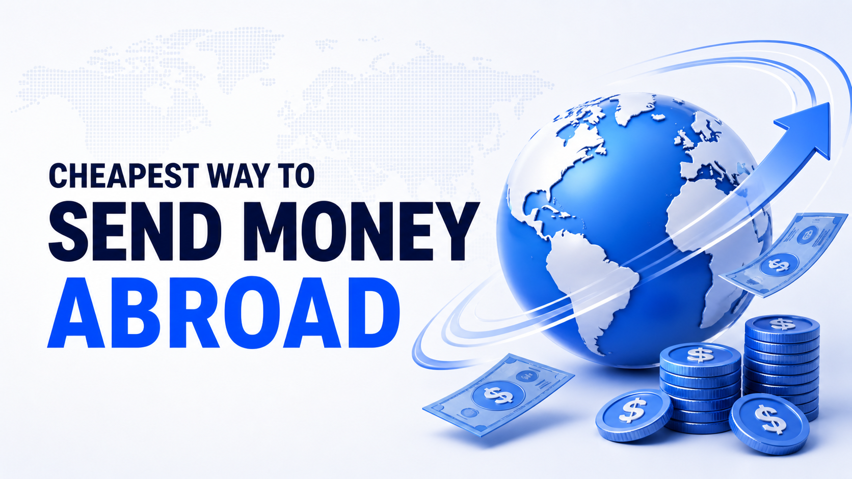 Cheapest International Money Transfer in 2026